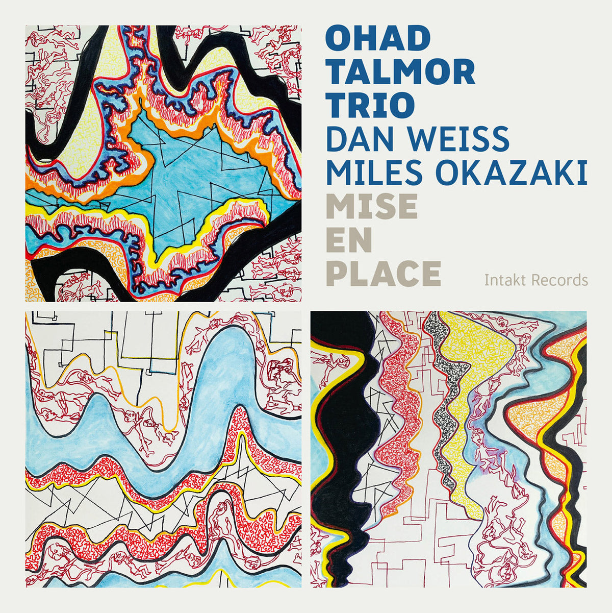 Ohad Talmor Trio. Mise En Place — INTAKT RECORDS